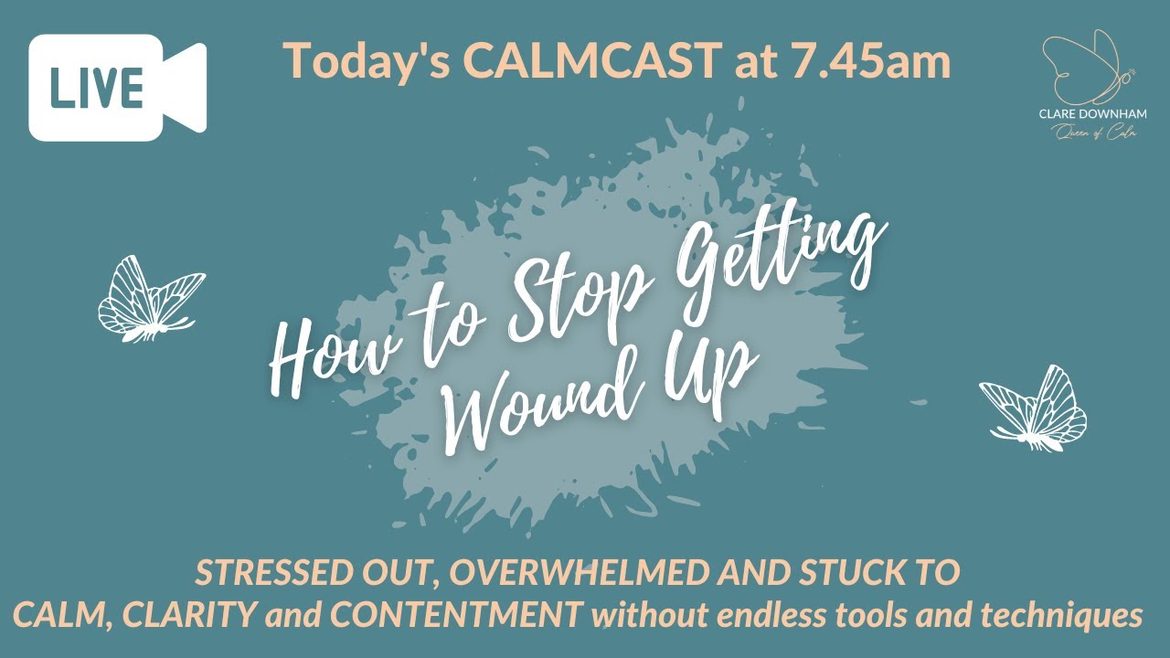 How to Stop Getting Wound Up - YouTube