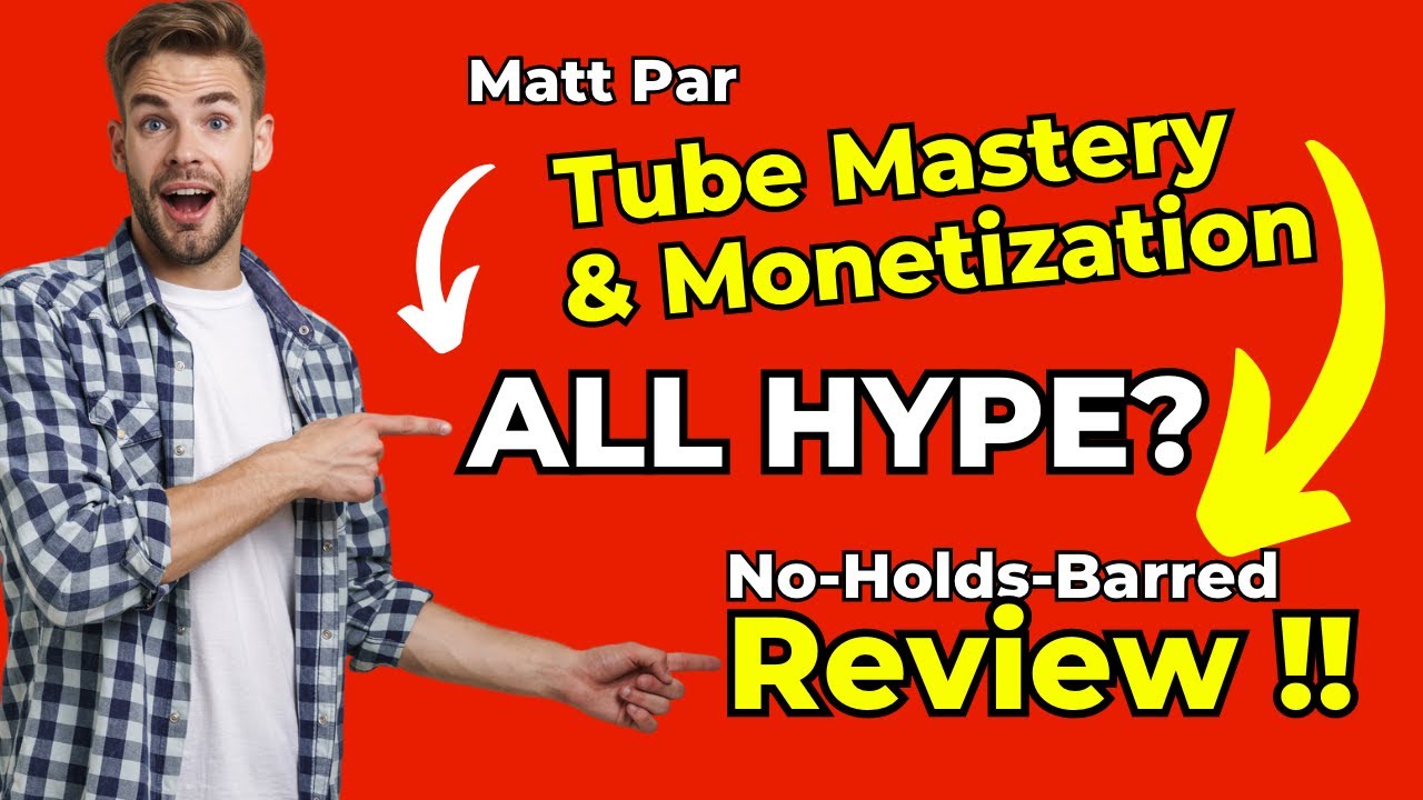 Matt Par's Tube Mastery and Monetization 3.0 ( 2023 No Holds Barred In ...