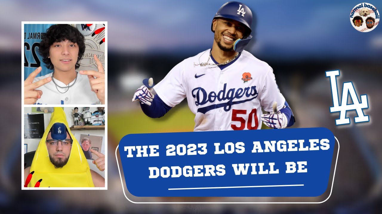 The 2023 Los Angeles Dodgers Will Be... | 109 - YouTube