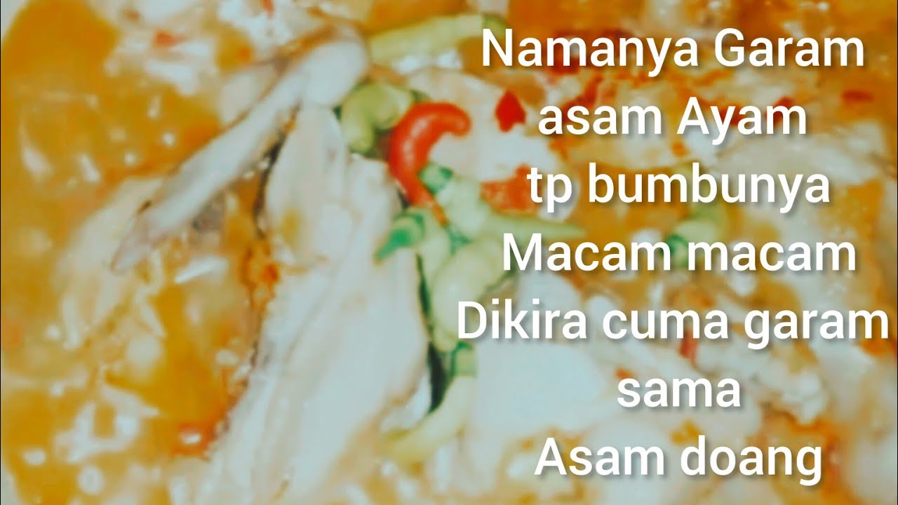 Garam Asam ayam - YouTube