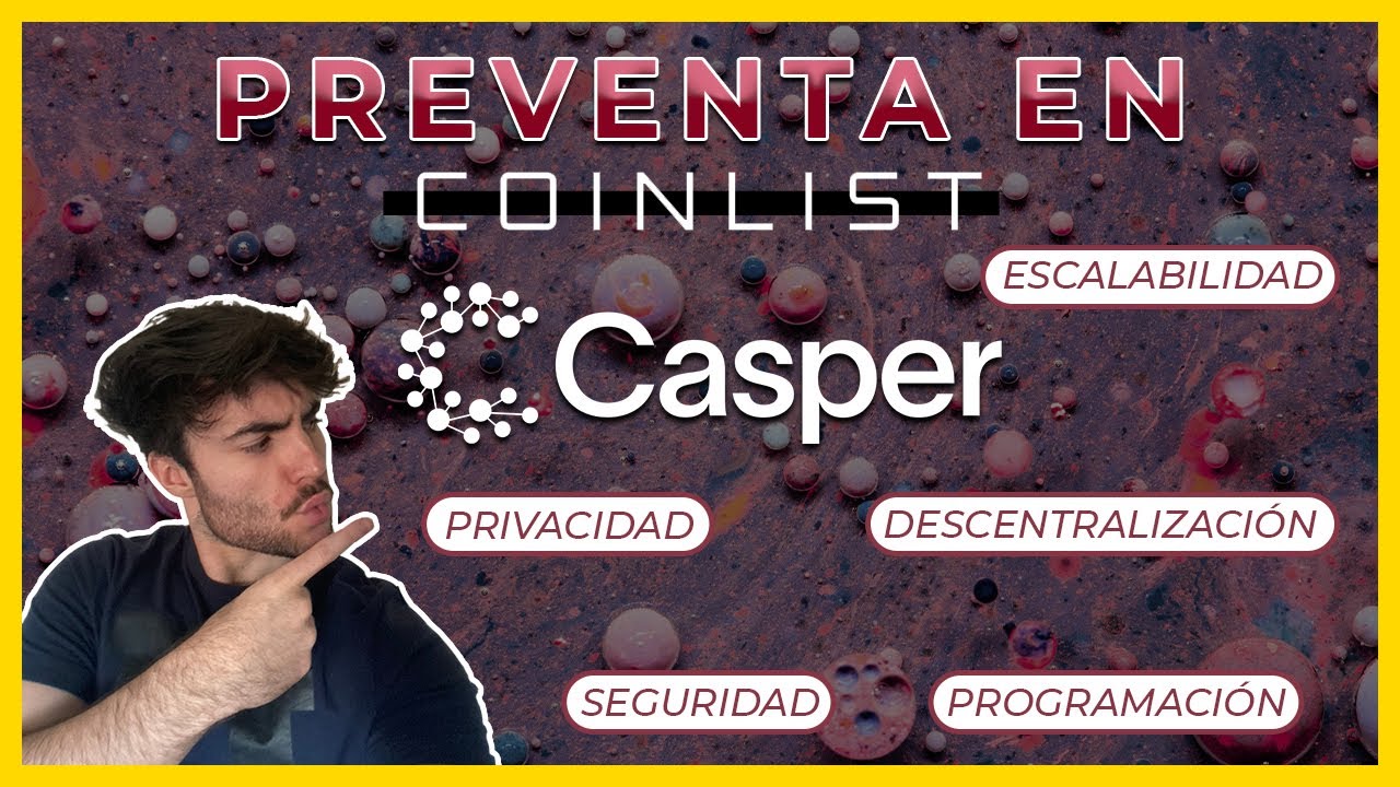 👻PREVENTA DE CASPER EN COINLIST👻 ¿Merece la pena? - YouTube
