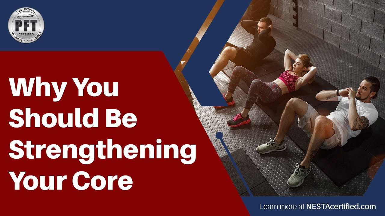 Benefits of Training a Strong Core | Core Conditioning - YouTube
