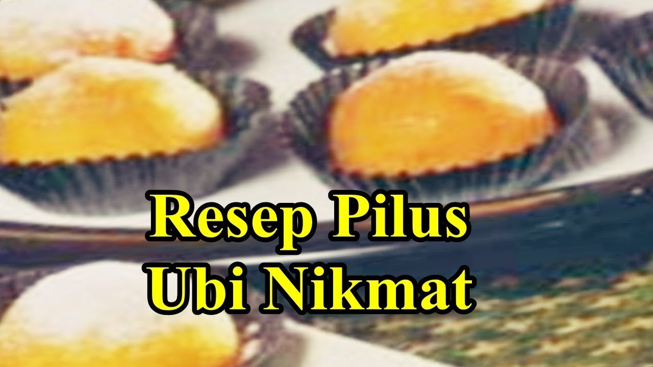 Resep Pilus Ubi Nikmat Sederhana - YouTube