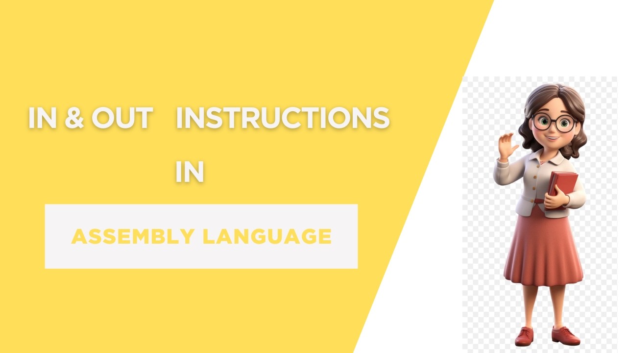 🔹 IN & OUT Instructions in Assembly Language | Easy Explanation with ...