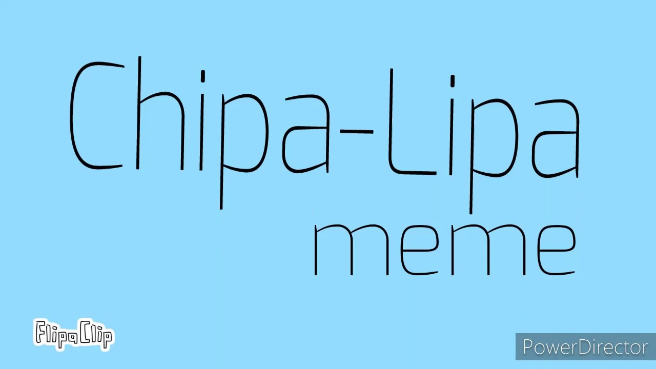 Chipa-lipa meme - YouTube