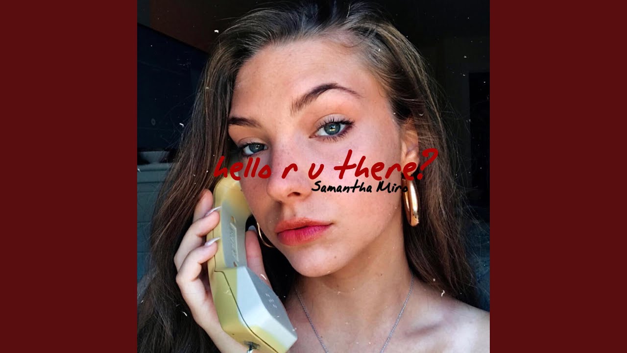 Hello R U There YouTube hello-r-u-there-youtube