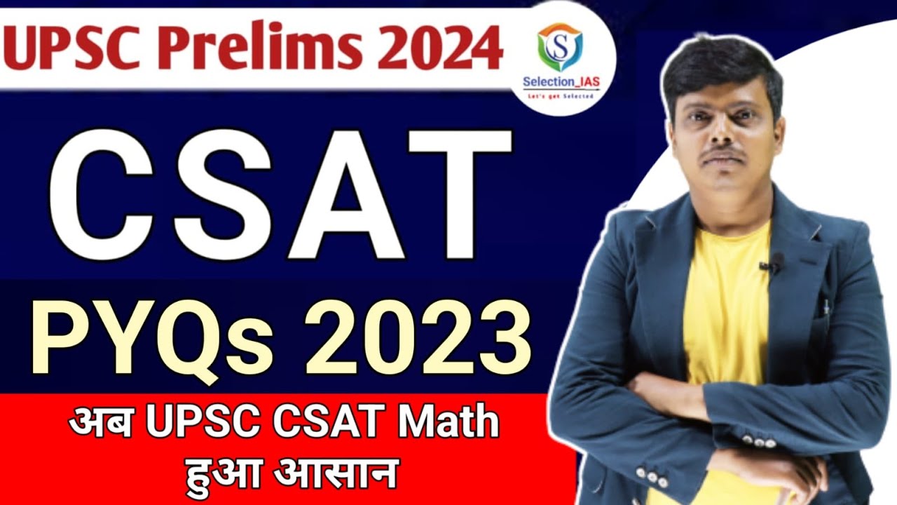 CSAT PYQs UPSC 2023 | Class-2 Part-3 | UPSC | IAS | @Selection_IAS | Ranjit Sir | #upsc #ias # ...