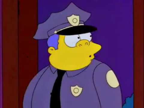 Chief Wiggum Responds To A Burglary Call Out - YouTube