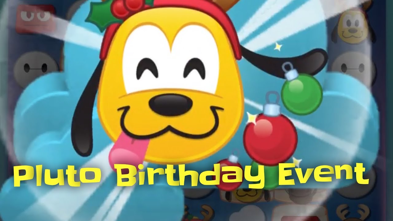 Pluto’s Birthday Event on Disney Emoji Blitz - YouTube