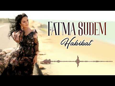 Fatma Sudem - Ne Anladım Bu Dünyadan [ Hakikat © 2022 İber Prodüksiyon ]