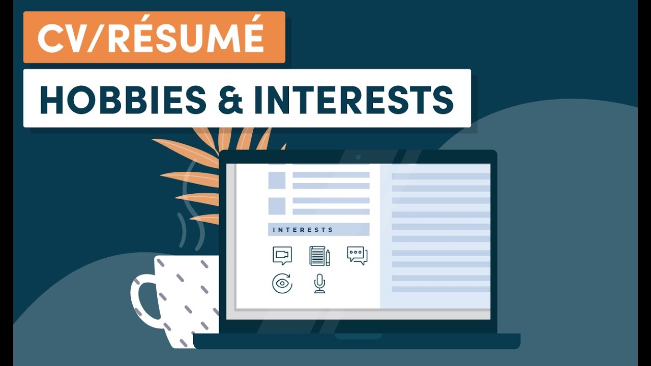 CV R sum Hobbies Interests Everything You Need To Know To Stand Out cv-r-sum-hobbies-interests-everything-you-need-to-know-to-stand-out