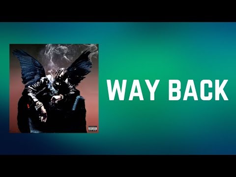 Travis Scott - way back (Lyrics)