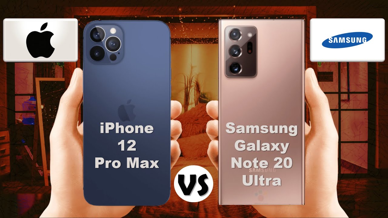 iPhone 12 Pro Max vs Samsung Galaxy Note 20 Ultra - YouTube