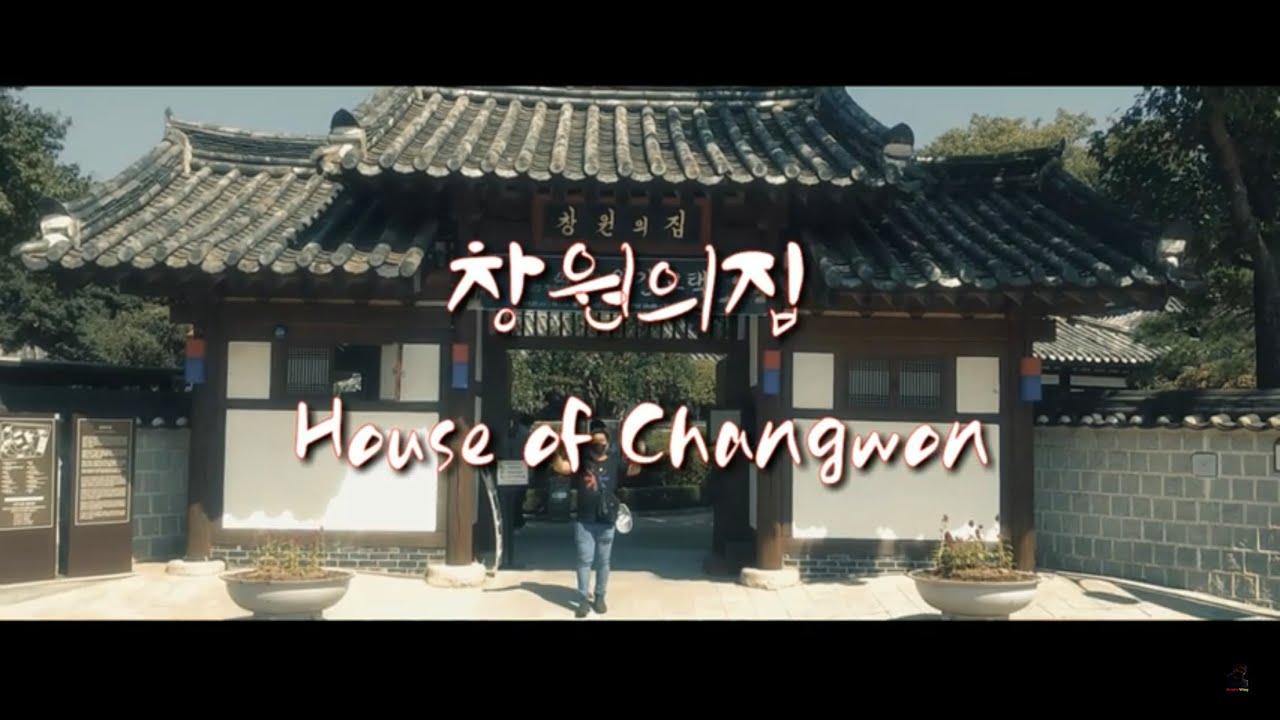 HOUSE OF CHANGWON -창원의 집 | HISTORICAL HOUSE OF KOREAN HERE IN CHANGWON ...