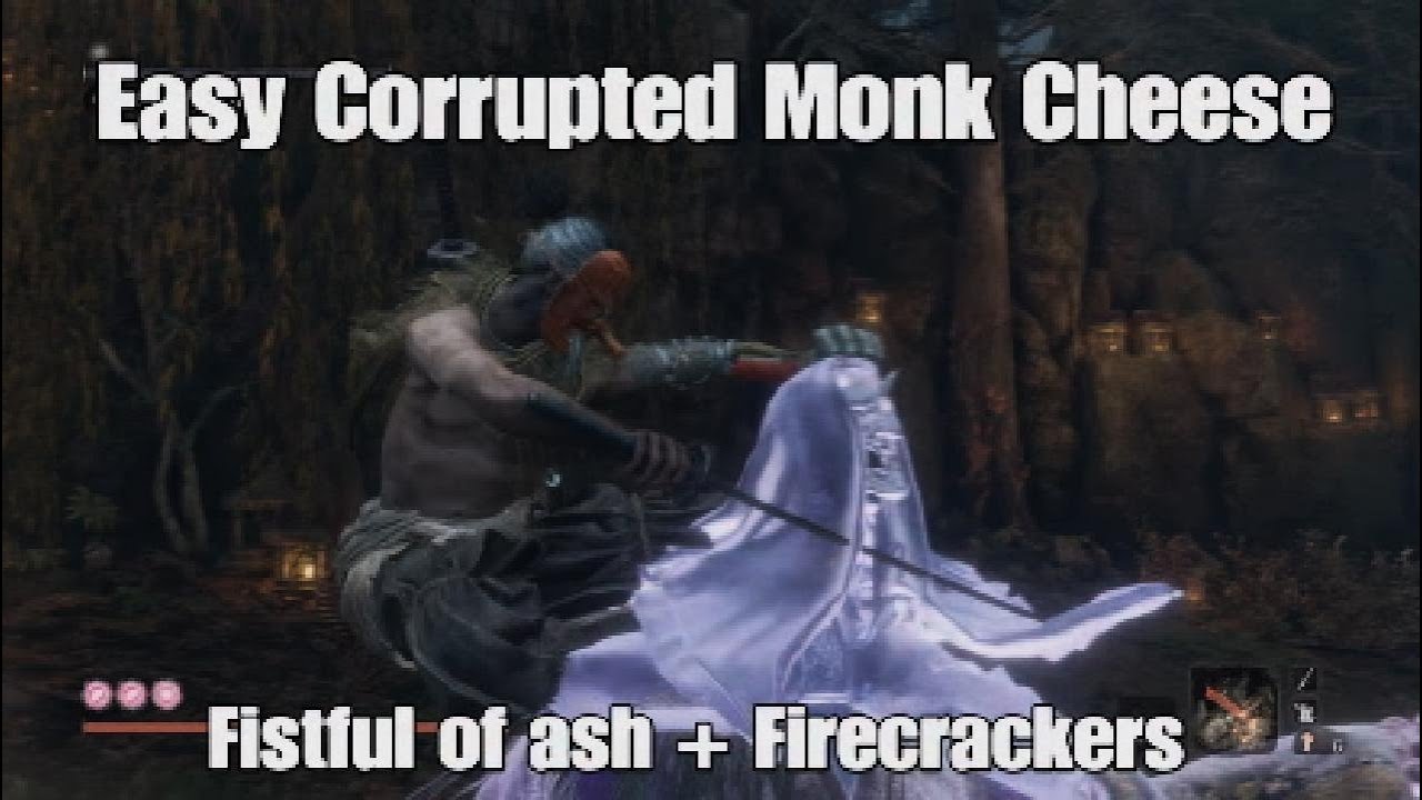 Sekiro - Easy Corrupted Monk Cheese - YouTube