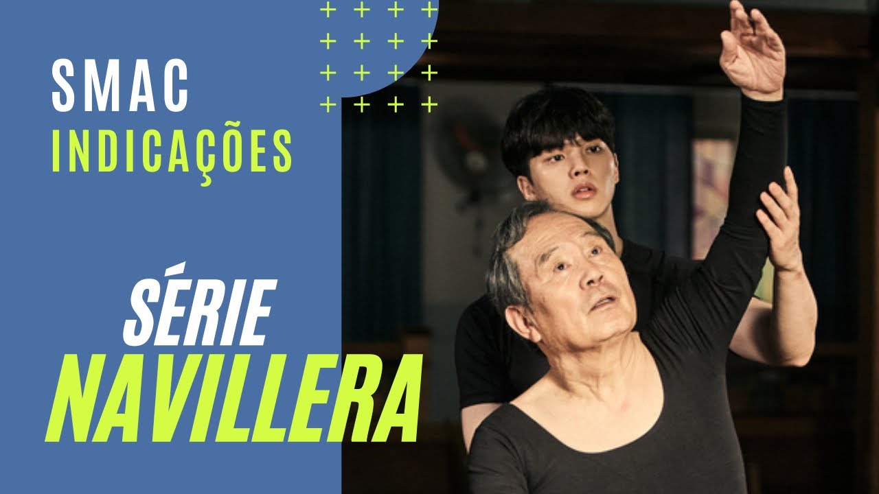 Série de Ballet - Navillera (Netflix) - Indicações - YouTube