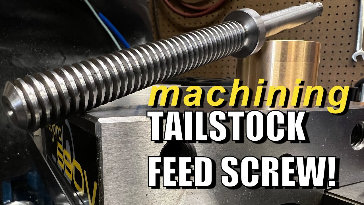 Machining a Tailstock Feed Screw! - Single Point Acme Thread - YouTube