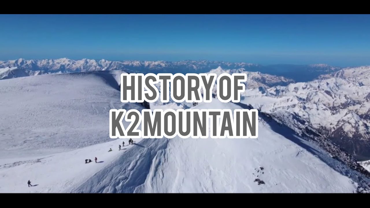 History Of k2 mountain😱 - YouTube