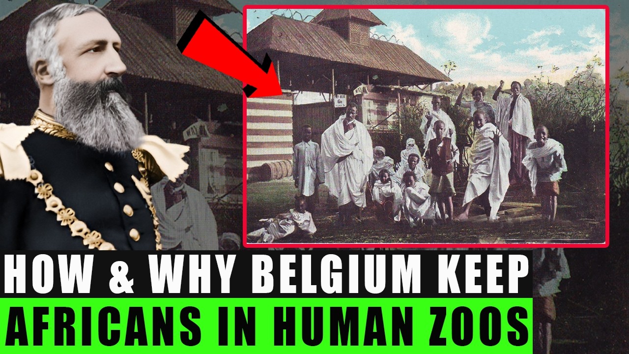 How & Why Belgium’s King Leopold II Kept Africans in Belgian human zoo ...