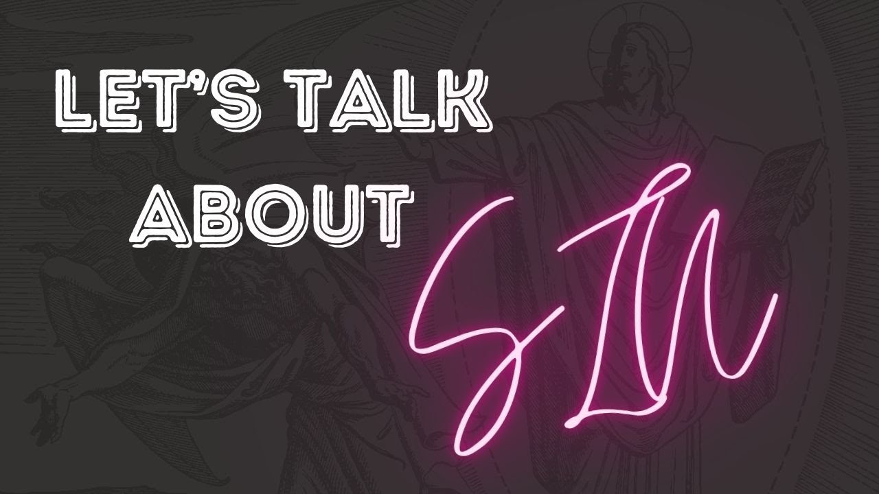 Let's Talk about Sin: Sin in the Squad - YouTube