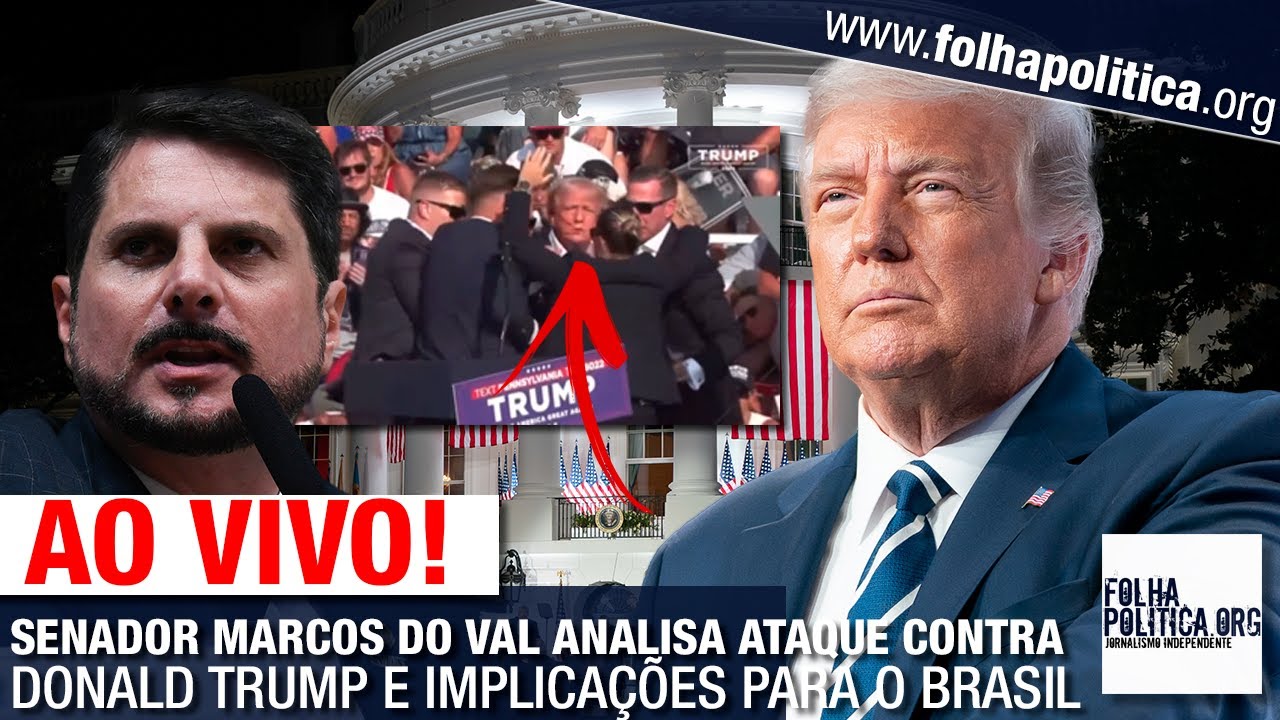 AO VIVO: ATAQUE CONTRA DONALD TRUMP E IMPLICAÇÕES PARA O BRASIL ...
