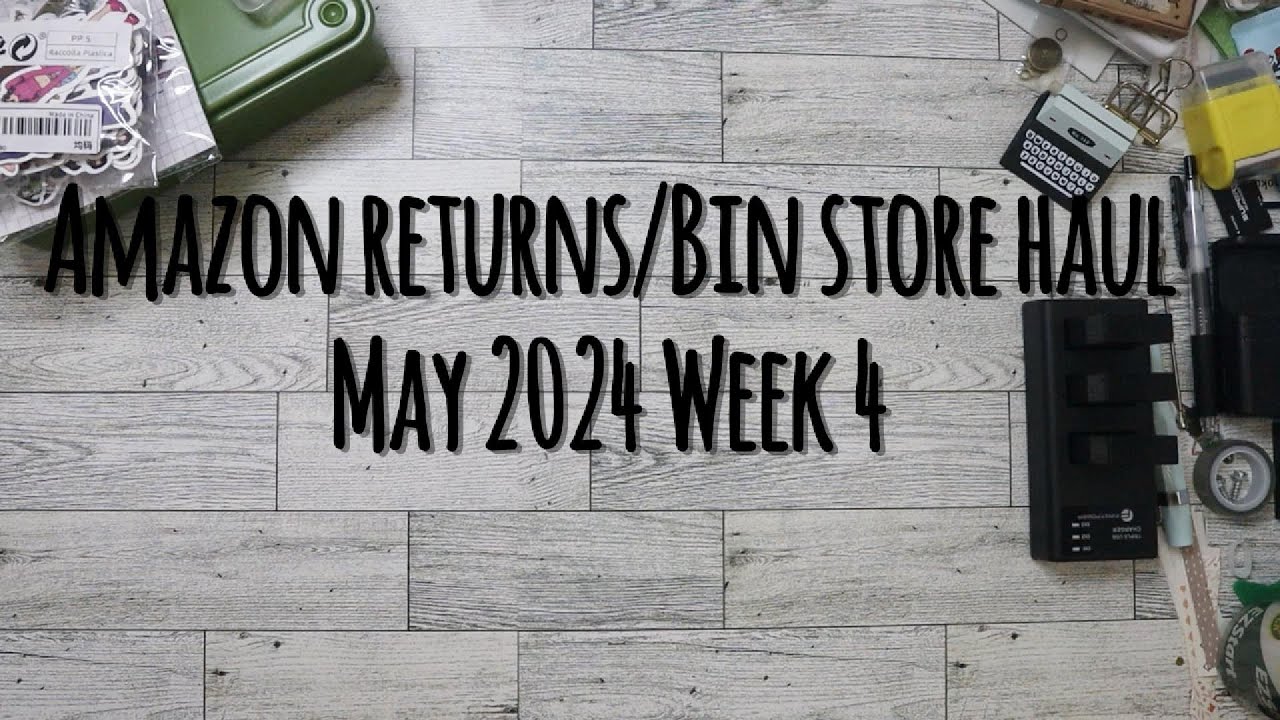 Amazon Returns/Bin Store haul - May 2024 week 4 - YouTube