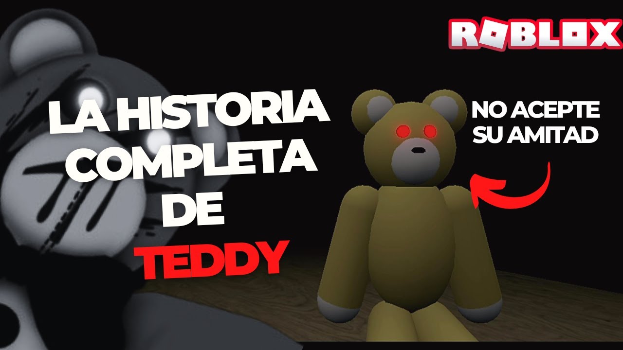 TODA LA HISTORIA DE TEDDY (ROBLOX) con todo los FINALES en ESPAÑOL ...
