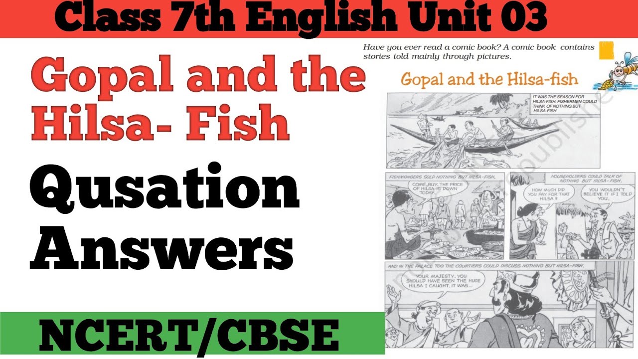 Gopal and the Hilsa Fish #Gopalandthehilsafish #7thenglish # ...