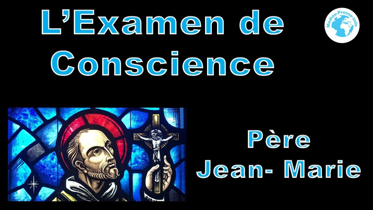 L'examen de conscience - Père Jean Marie - YouTube