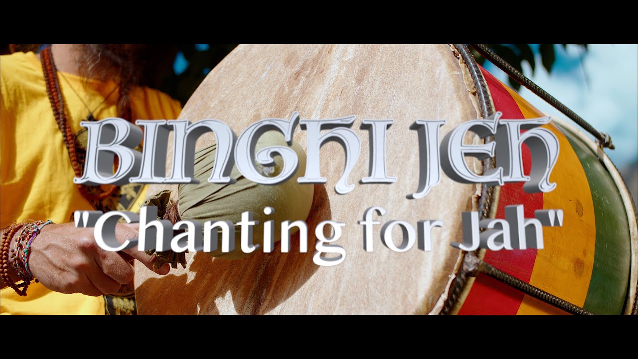 Binghi Jéh "Chanting for JAH" - YouTube