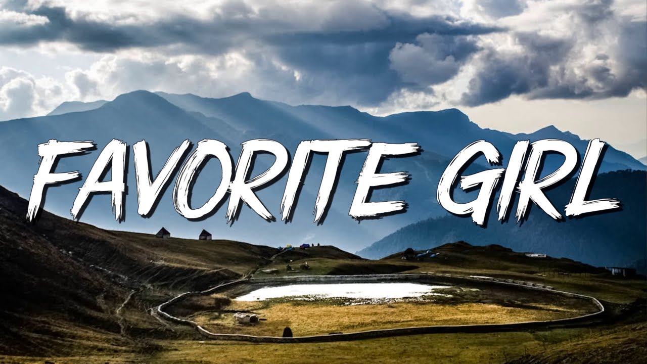 Favorite Girl - Justin Bieber (lyrics) || Ariana Grande, Imagine ...