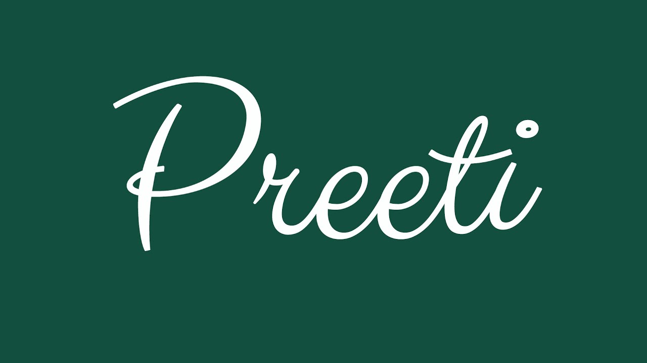 Learn how to Sign the Name Preeti Stylishly in Cursive Writing - YouTube