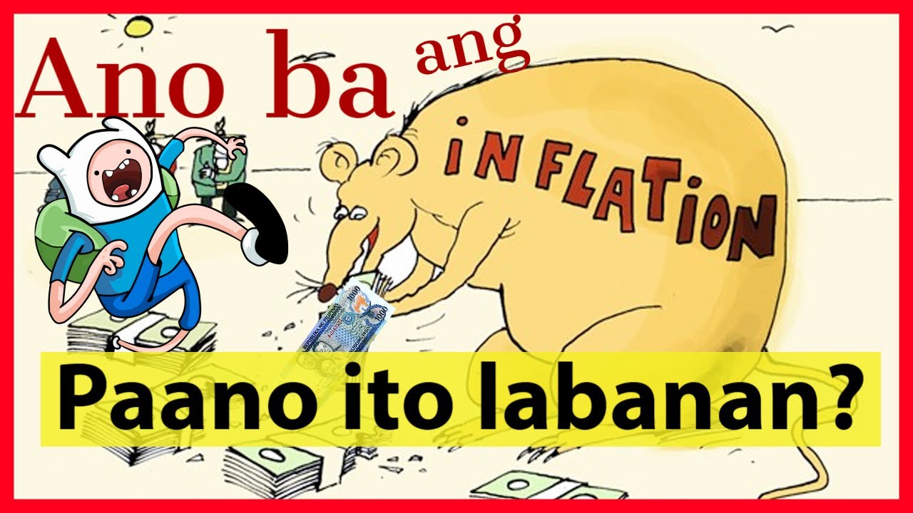 Ano ba ang inflation at Paano ito malabanan - YouTube
