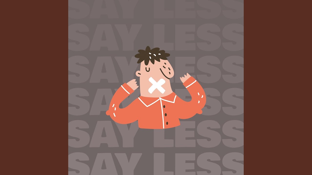 Say Less (Instrumental) - YouTube