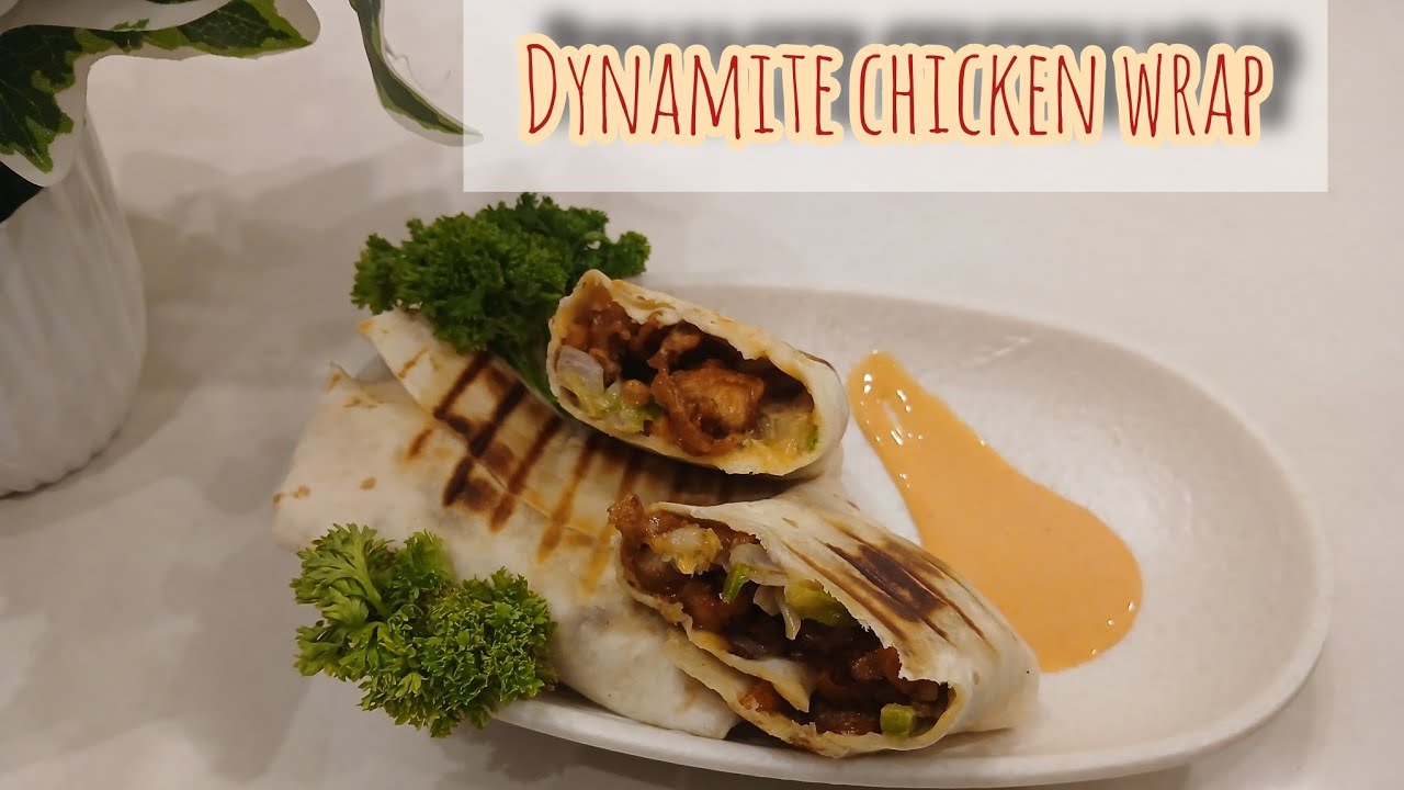 DYNAMITE CHICKEN WRAP | CHICKEN WRAP | CHICKEN TORTILLA WRAP ...