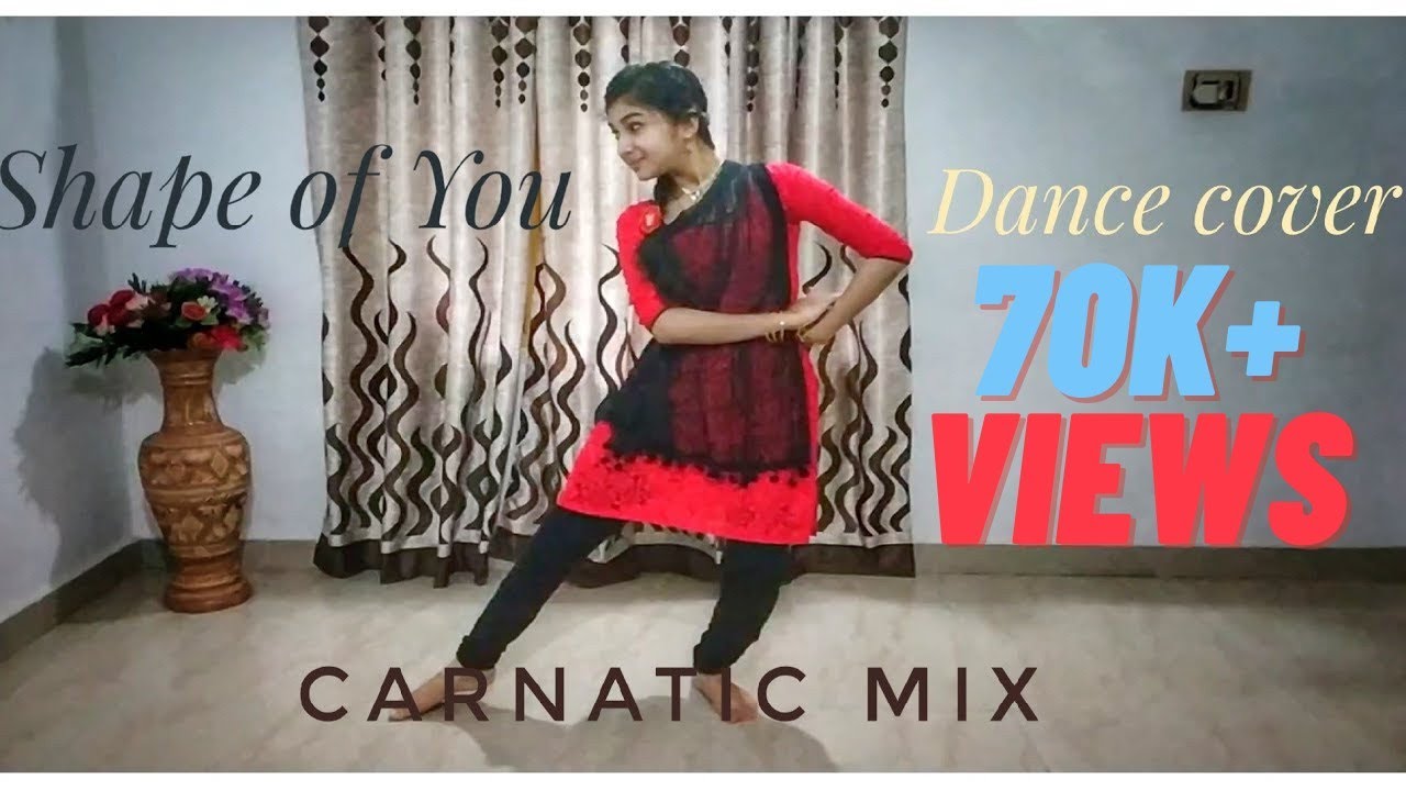 Shape of You | Ed Sheeran | classical mix | Indian Raga | Dance Cover ...