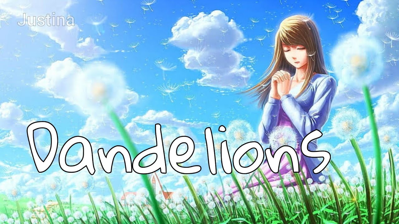[ Nightcore ] - Dandelions - YouTube