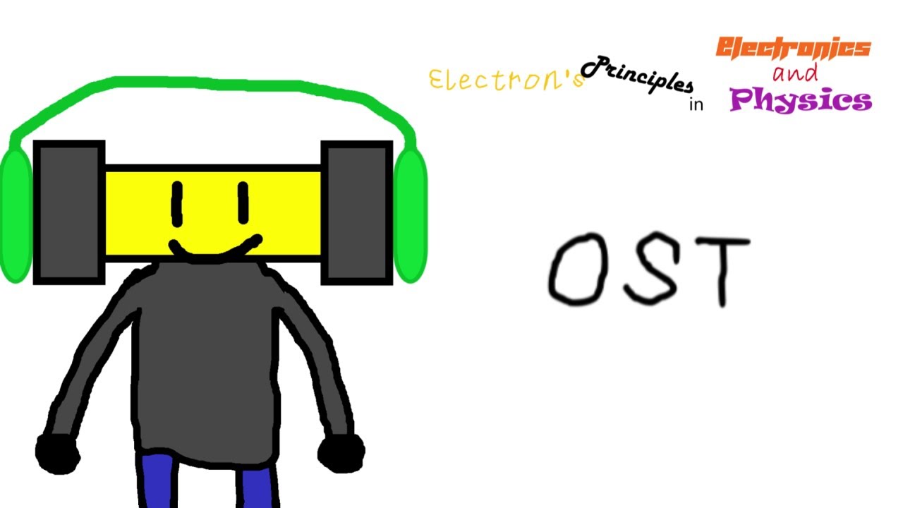 Electron's Principles in Electronics and Physics - Original Soundtrack ...
