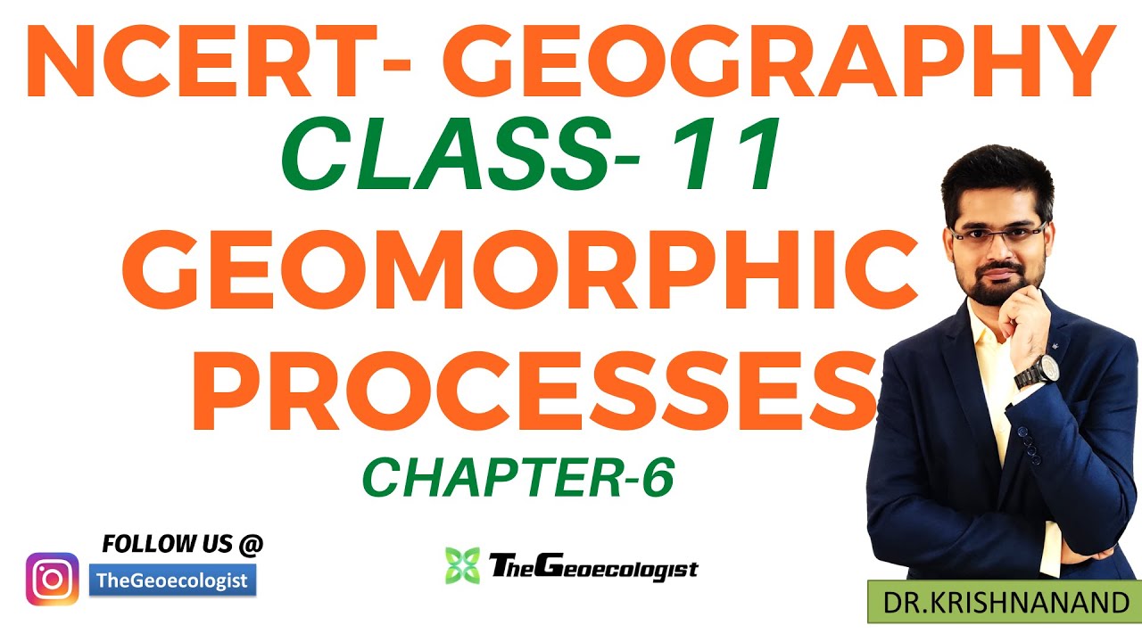 Geomorphic Processes-Endogenic & Exogenic Processes- NCERT Geography ...