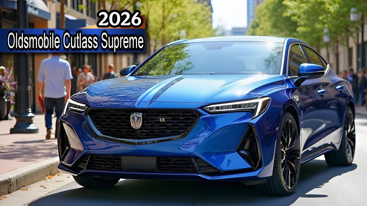 2026 Oldsmobile Cutlass Supreme REVEALED – A Legend Returns! - YouTube