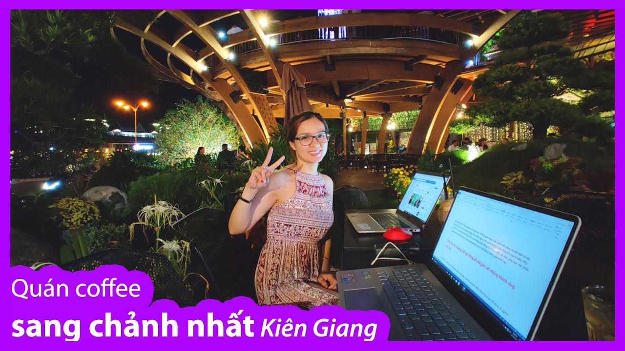 Sophia Quán cà phê sang chảnh nhất Kiên Giang - YouTube
