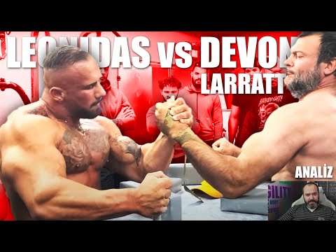 DEVON LARRATT VS LEONİDAS BİLEK GÜREŞİ ANALİZİ