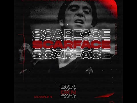 DKN - SCARFACE