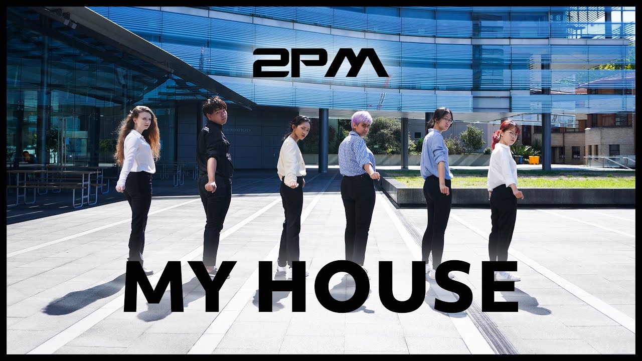 2PM (투피엠) - '우리집 (My House)' Dance Cover | Konstellation New Zealand ...