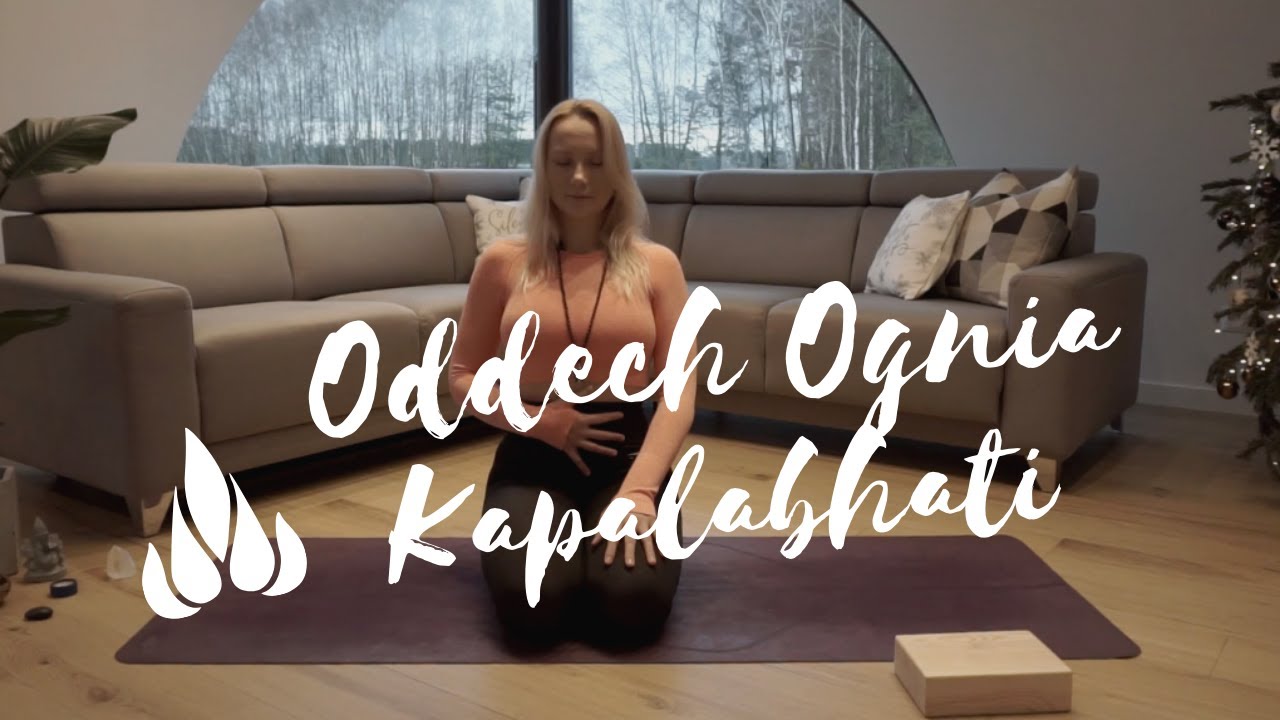 KAPALABHATI "BREATH OF FIRE" - czyli oddech ognia - YouTube