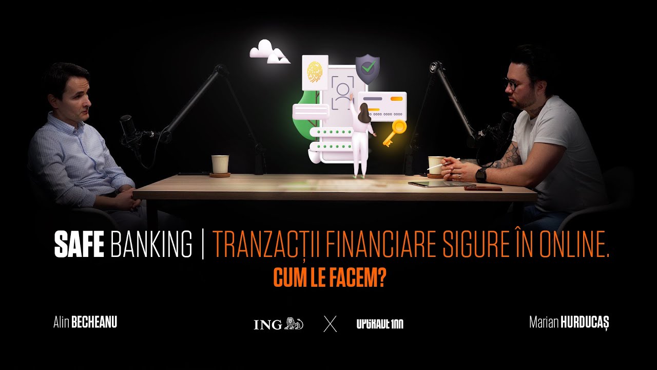 SAFE BANKING #1 | Tranzacții financiare sigure în online. Cum le facem ...