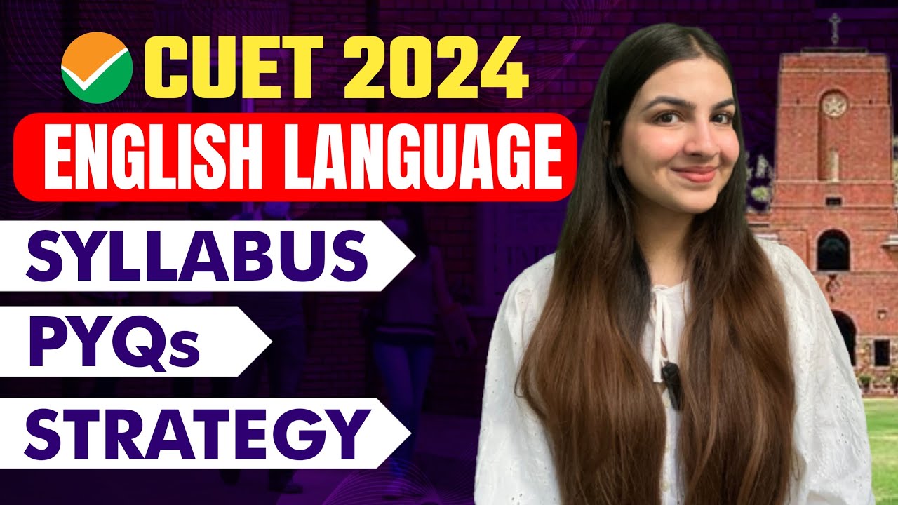 CUET 2024 English Language Test | Syllabus, Past Year Questions ...