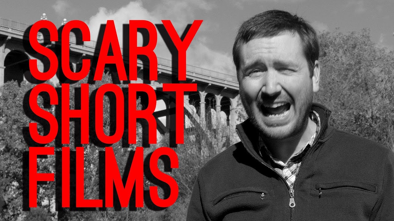 Scariest Horror Short Films by YOU!