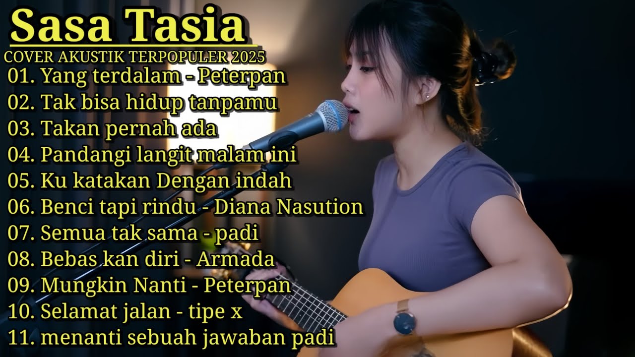 Sasa Tasia Full Album | Cover Akustik Terpopuler 2025 - YouTube
