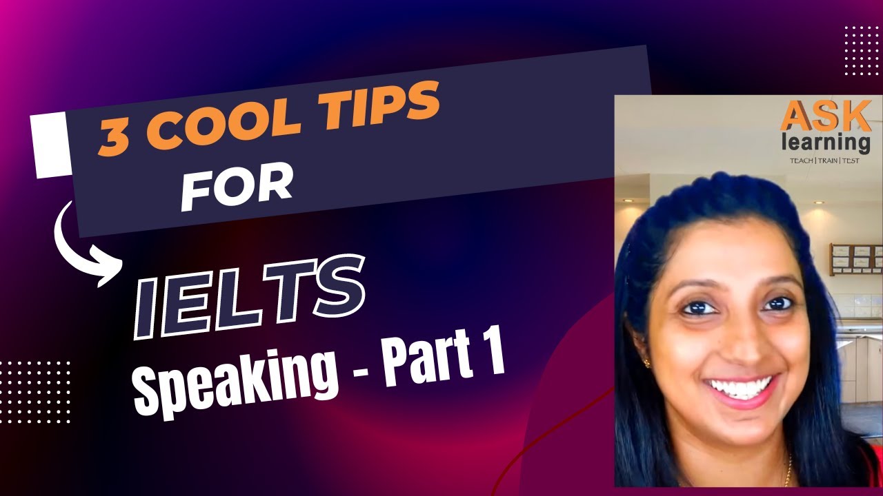 3 Cool and Practical Tips for IELTS Speaking Part 1 - YouTube